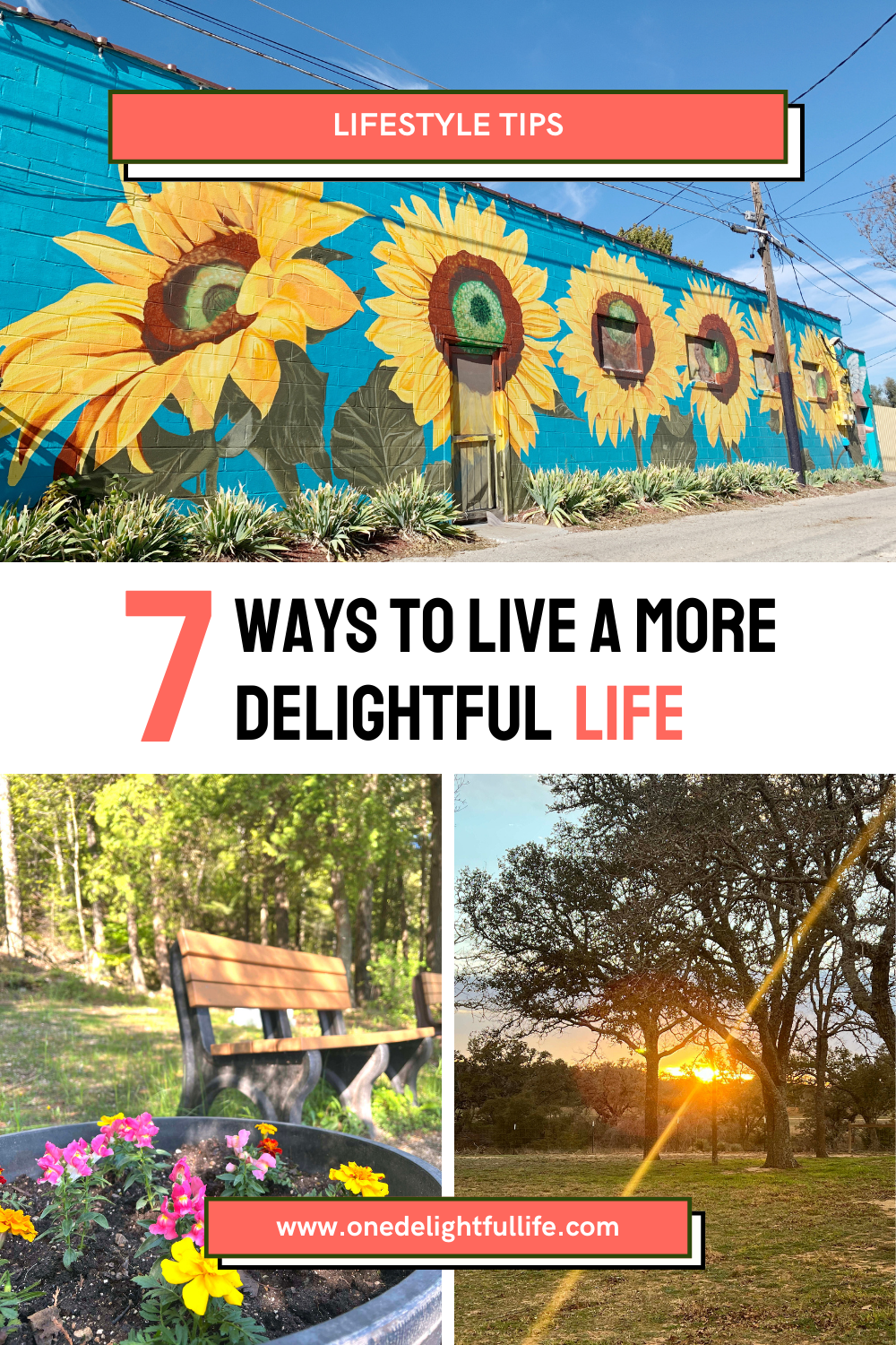 7 Simple Reminders To Help You Live a More Delightful Life - One ...