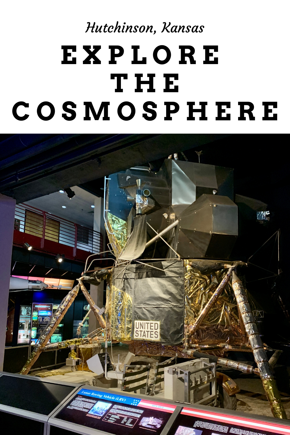 The Cosmosphere: An Out-of-this-World Experience - One Delightful Life