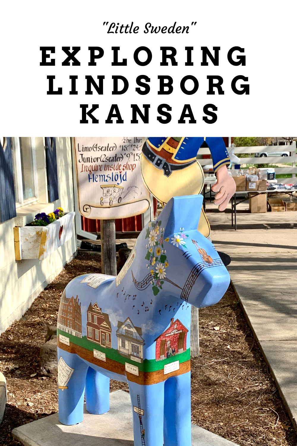 The Best Way to Spend a Day in Lindsborg, Kansas aka "Little Sweden ...