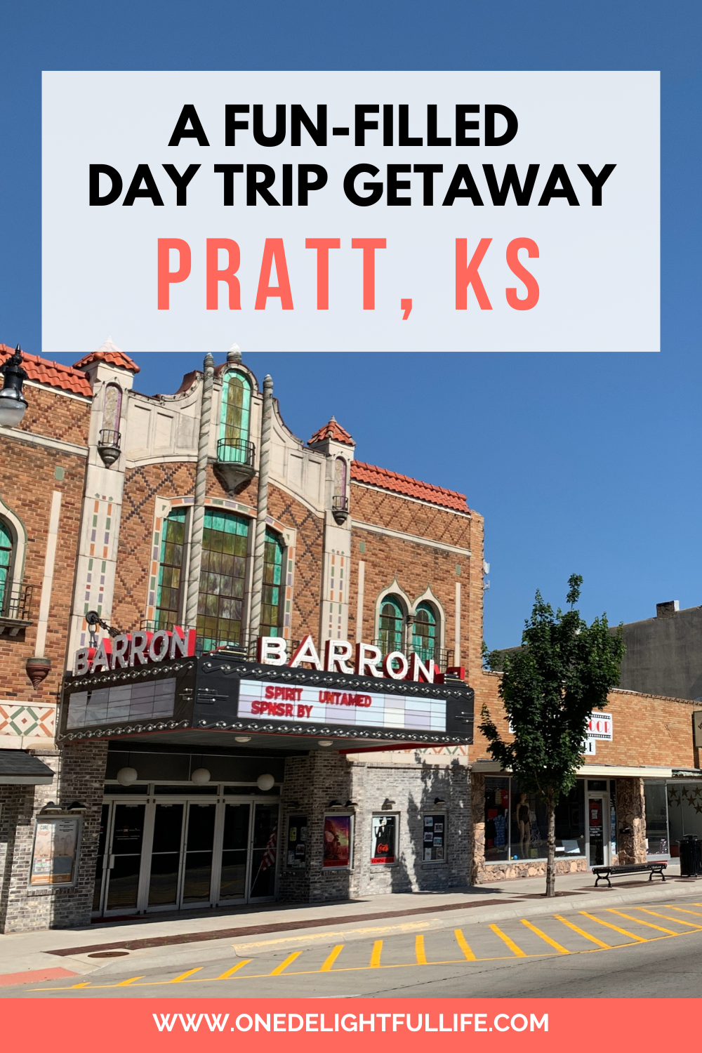 Making the Most of a Day in Pratt, Kansas - One Delightful Life