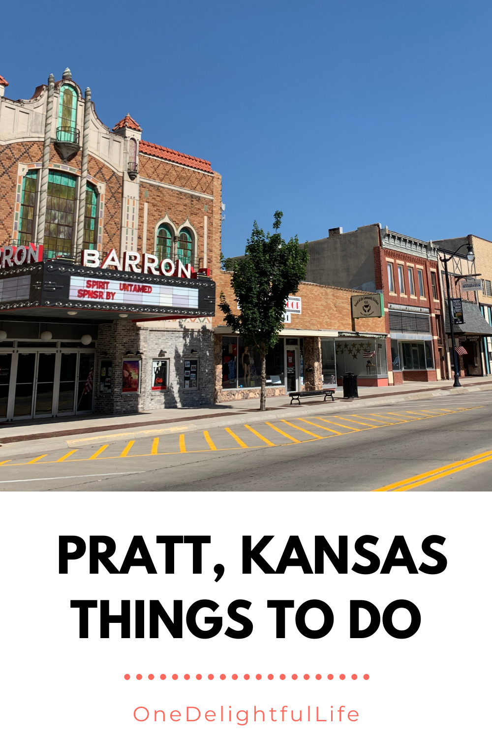 Making the Most of a Day in Pratt, Kansas - One Delightful Life