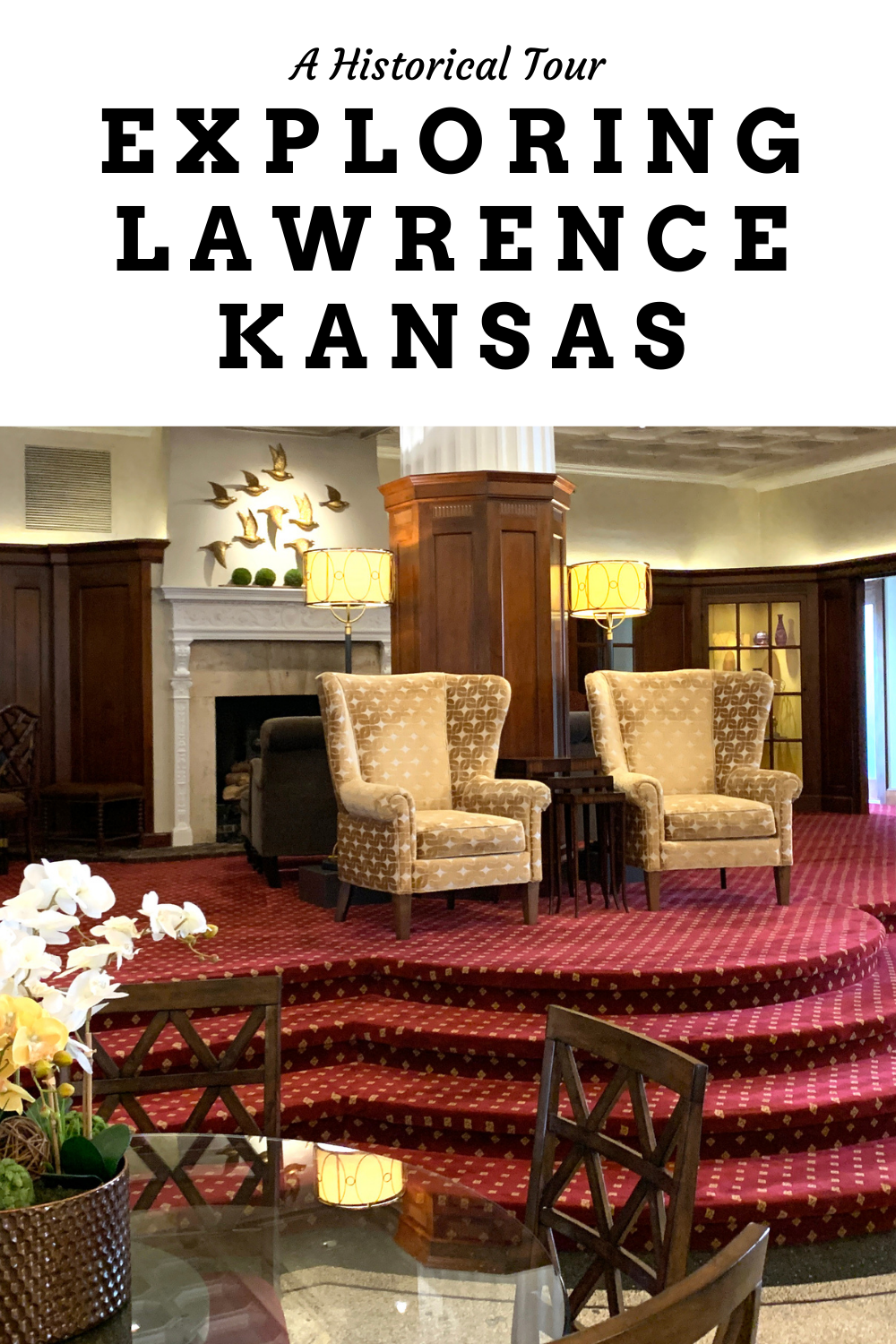 Lawrence, Kansas: A Historical Tour - One Delightful Life