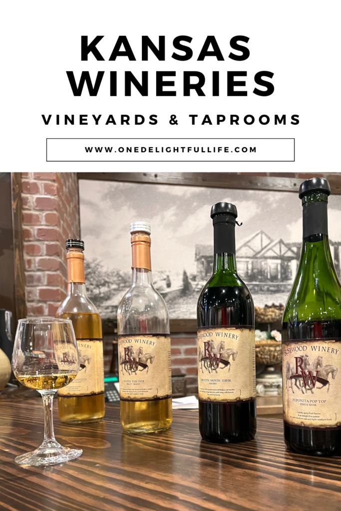 Kansas Wineries and Tasting Rooms Worth Experiencing - One Delightful Life