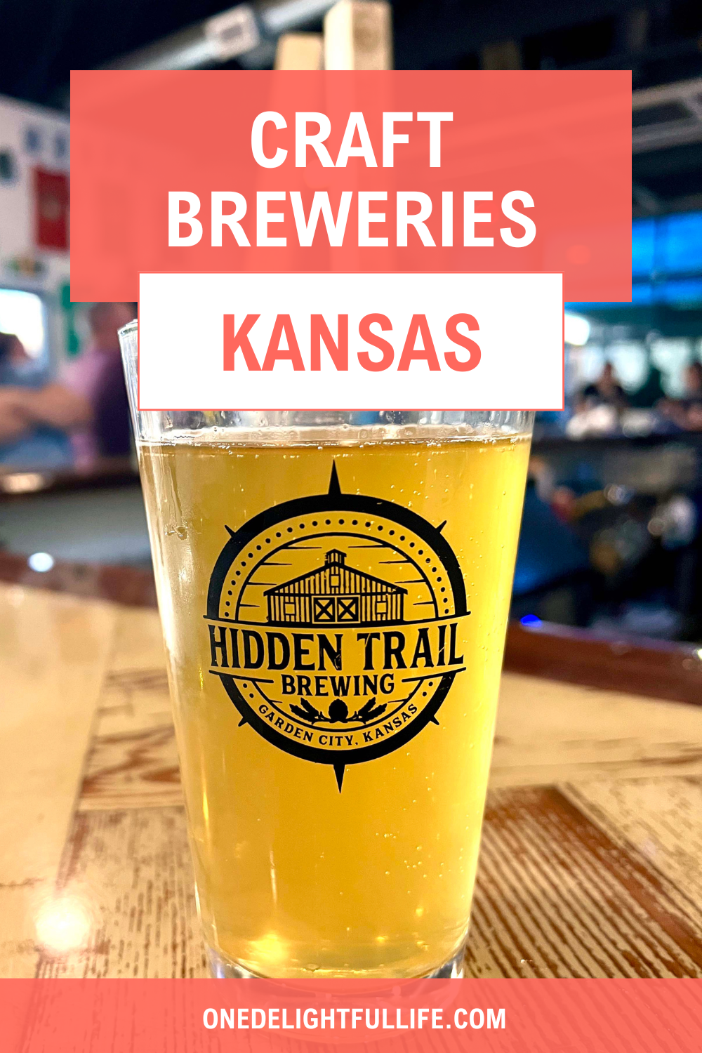 Kansas Breweries & Taprooms Worth Visiting - One Delightful Life