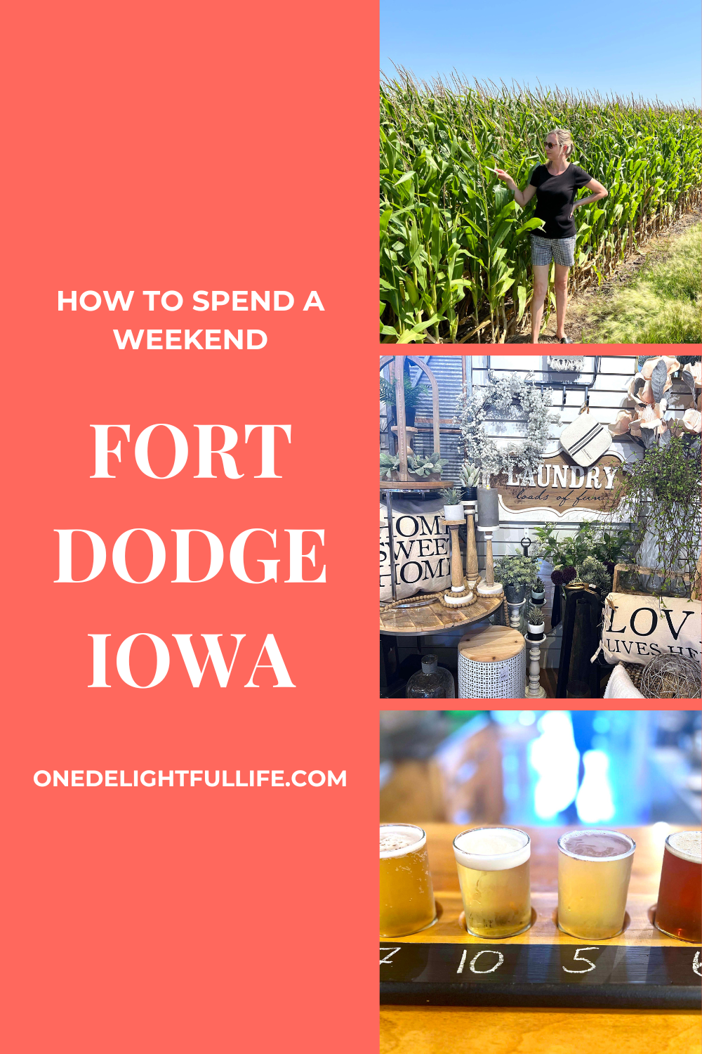 A Weekend in Fort Dodge, Iowa: A Delightful Getaway - One Delightful Life