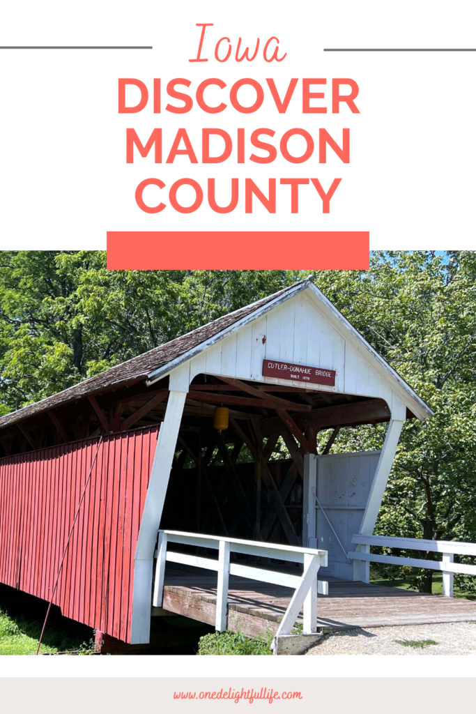 The Heart of Iowa: Discover Charming Madison County - One Delightful Life