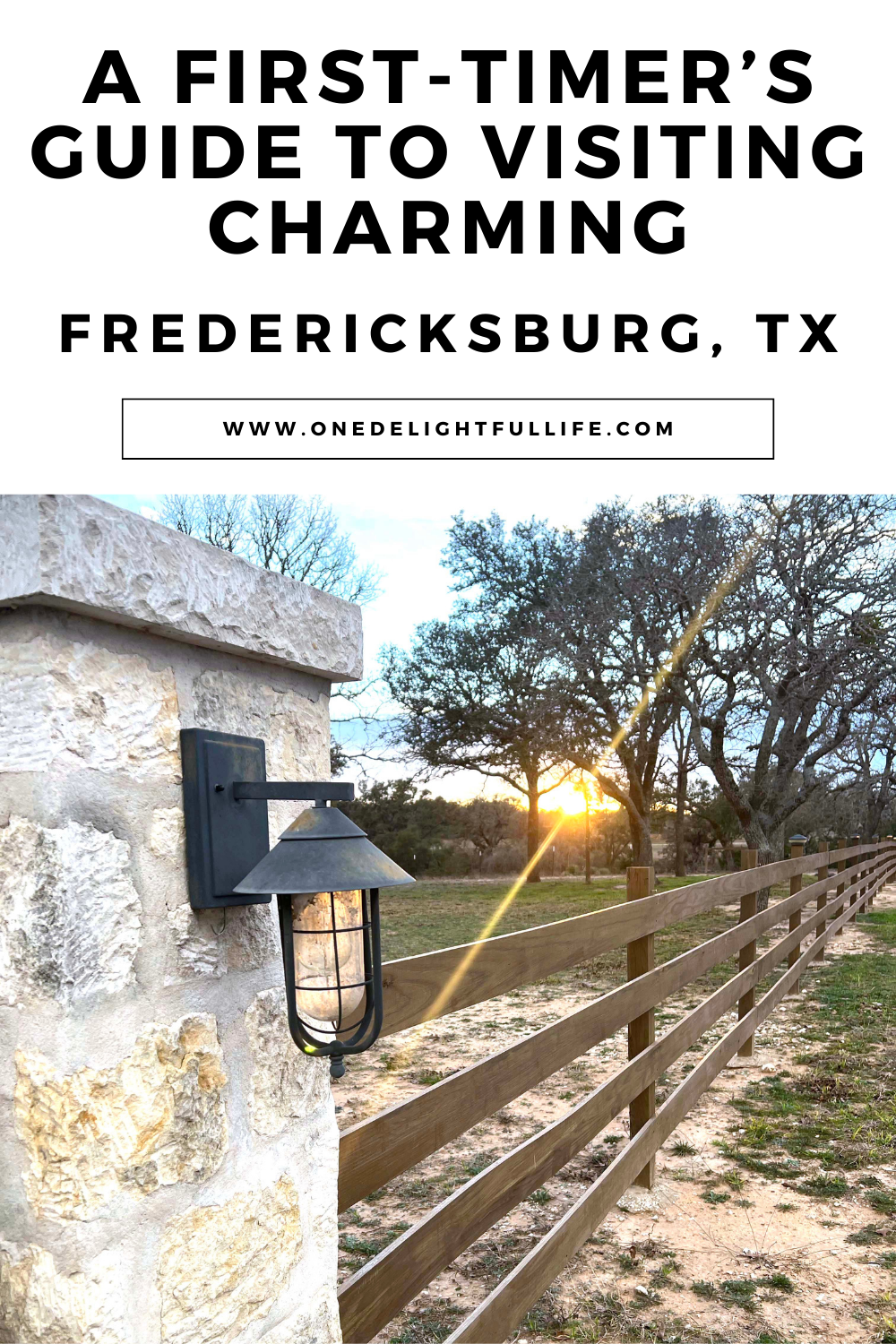 Fredericksburg, Texas: A First-Timer's Guide to Texas Hill Country ...