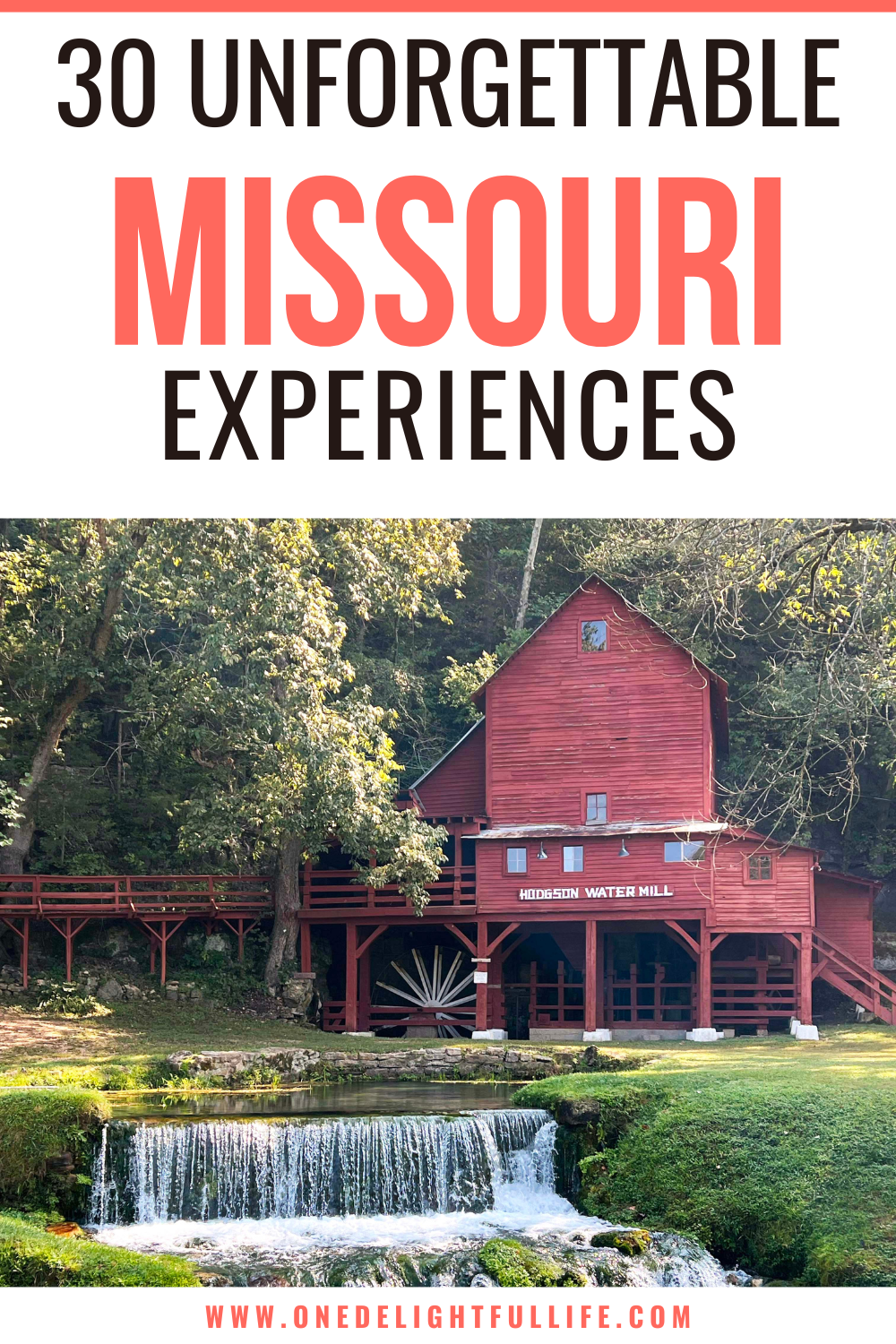 30 Bucket List Missouri Experiences You'll Never Forget - One ...