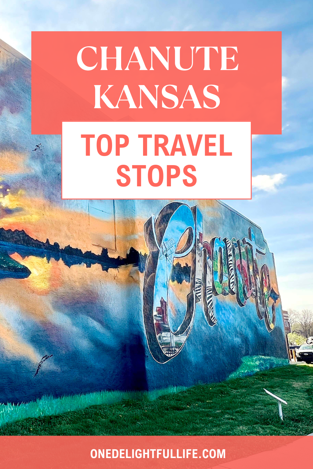 Uncover the Charm of Chanute Kansas: A Getaway Guide - One Delightful Life